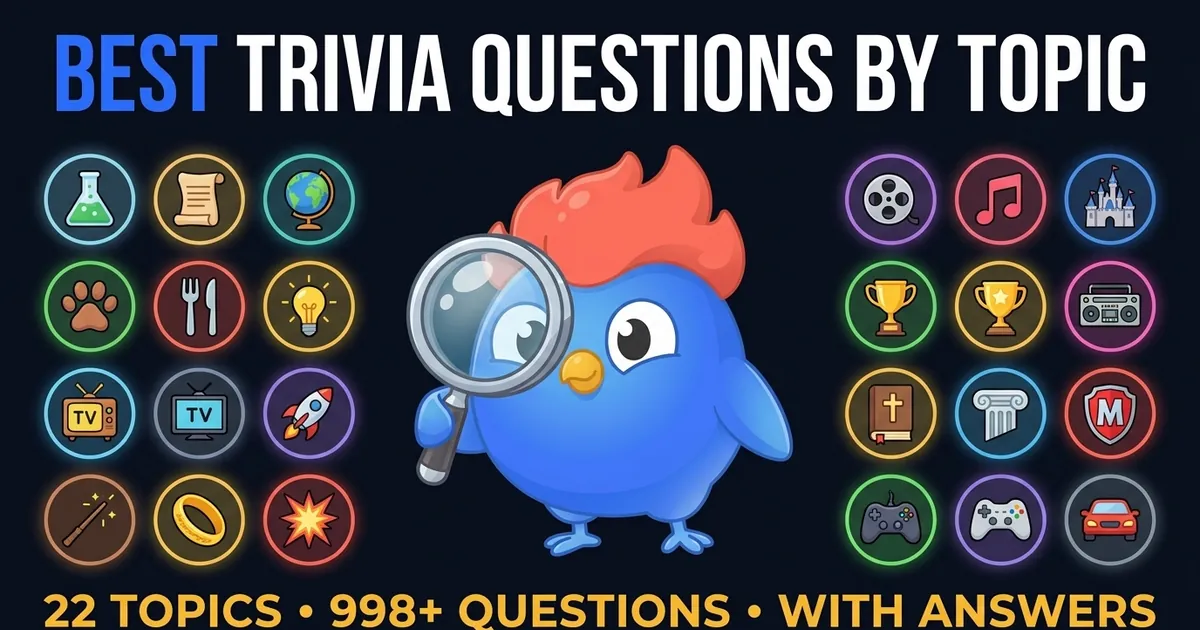 Las mejores preguntas de trivia por tema [Con Respuestas]